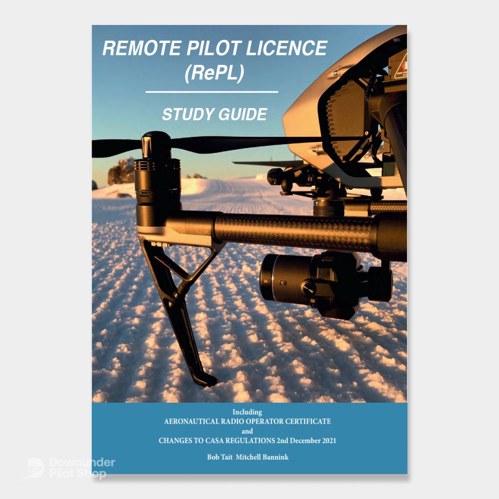 Bob Tait UAV RePL Study Guide | CASA Remote Pilot – Downunder Pilot ...